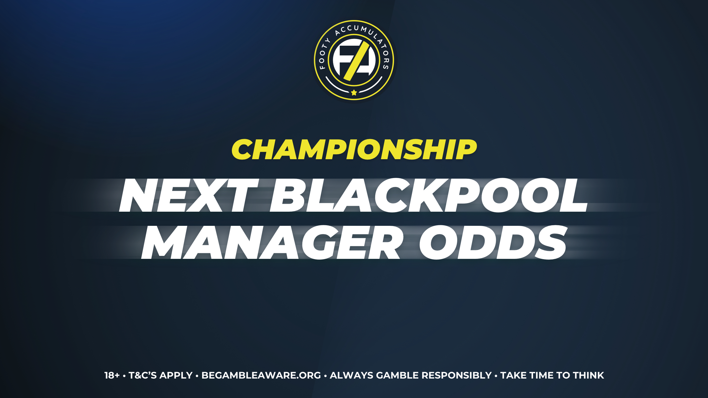 Next Blackpool Manager Odds | Footy Accumulators