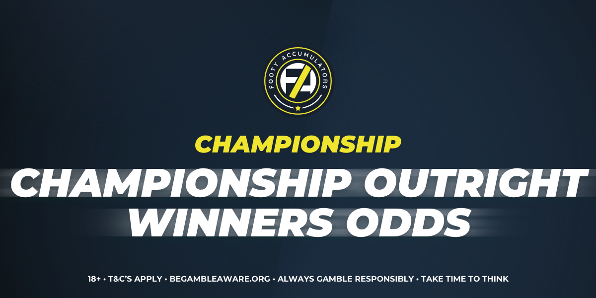 Championship Outright Winners Odds 2023/24 | Footy Accumulators