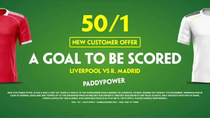 50/1 A Goal to be Scored in Liverpool vs Real Madrid! Paddy Power Sign ...