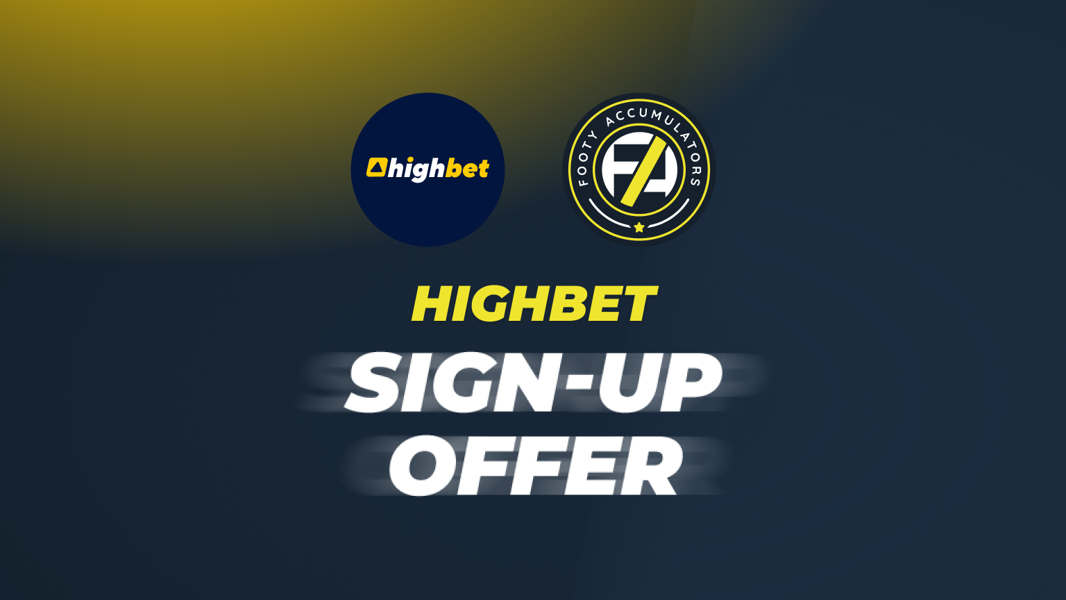 HighBet Sign Up Offer: Bet £10 and Get £30 in Free Bets | Footy ...